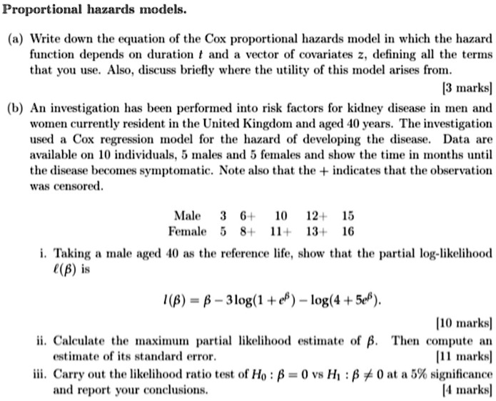 SOLVED: Text: Proportional hazards models. (a) Write down the equation ...