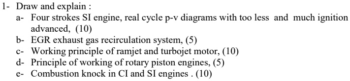 SOLVED: Draw and explain Four strokes SI engine, real cyele P-V ...