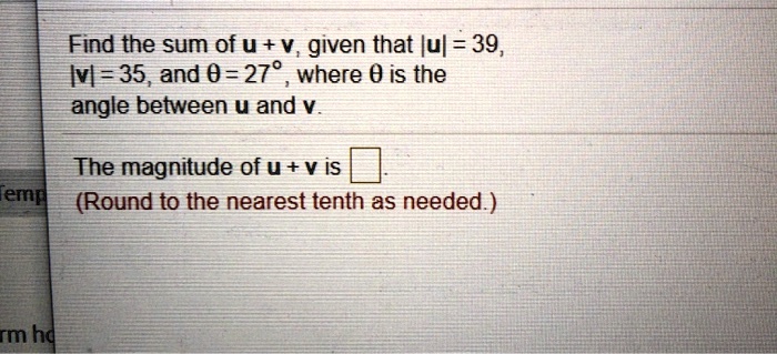 find the sum of u v given that lul 39 iv 35and 0 270 where is the angle ...