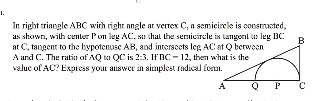 SOLVED: In right triangle ABC with right angle at vertex C, a semicircle is constructed, as ...