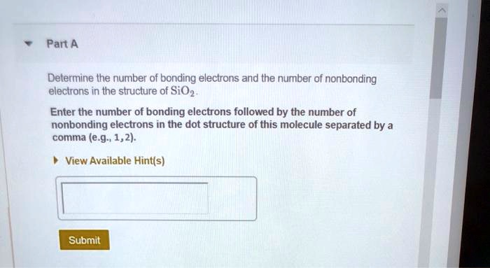 Solved Pant A Determine Ihie Number Of Bonding Electrons And The Number Of Nonbonding Electrons