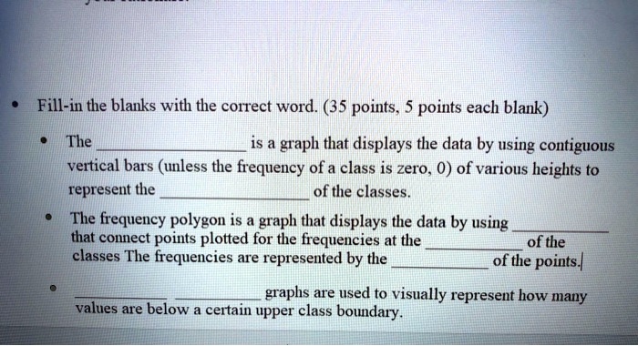 SOLVED: Fill-in the blanks with the correct word. (35 points. 5 points ...