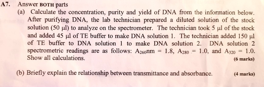 SOLVED: A7. Answer BOTH parts (a) Calculate the concentration, purity ...