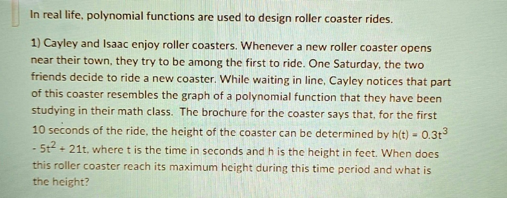SOLVED: In real life, polynomial functions are used to design roller ...