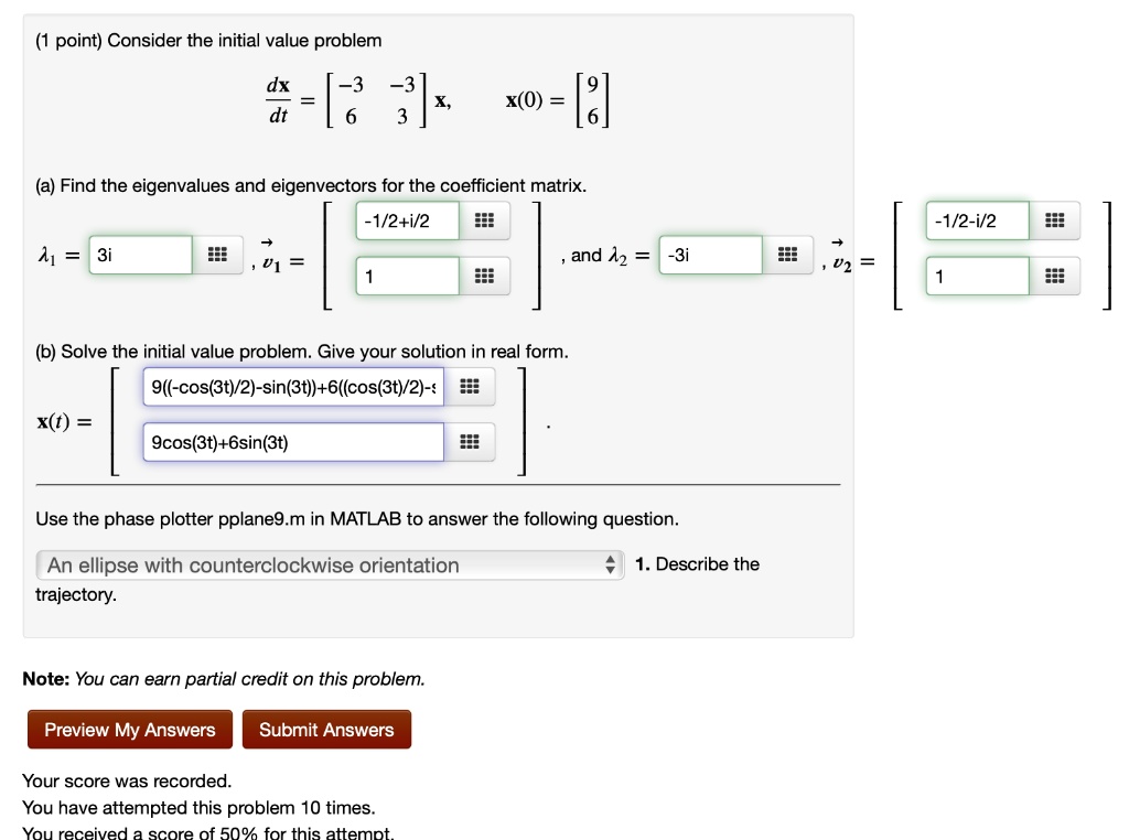Solvedpoint Consider The Initial Value Problem Dx And A1 Dt Xo 8 Find The Eigenvalues