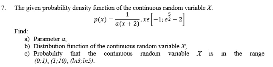 SOLVED: The given probability density function of the continuous random variable X is p(x) = -1 ...
