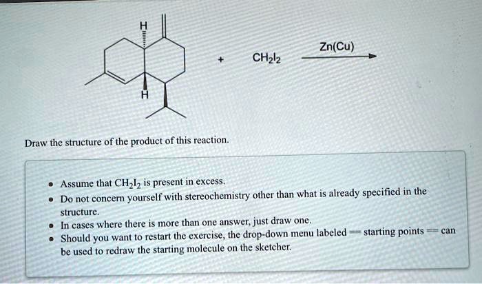 SOLVED:Zn(Cu) CHzlz Draw the structure of the product of this reaction ...