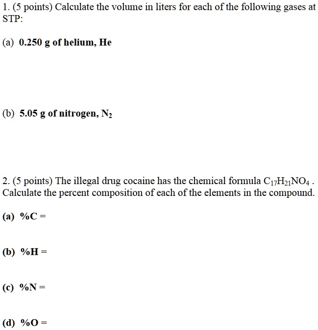 SOLVED: 1. (5 points) Calculate the volume in liters for each of the following gases at STP: 0. ...