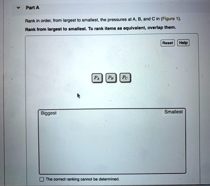 SOLVED: Part A Rank in order; from largest to smallest; the pressures at A, B, and € in (Figure ...