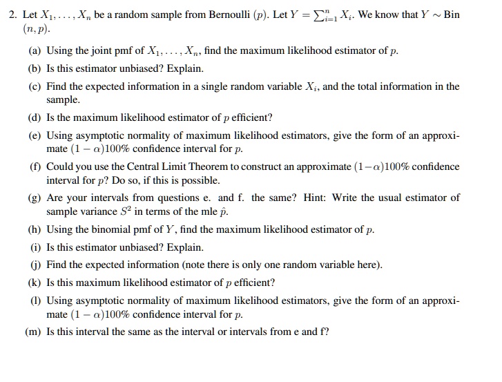 Solved Let X Random Sample From Bernoulli P Let Y Ci1 We Know That Y Bin N P Using