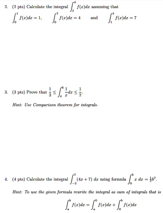 SOLVED: pts) Calculate the integral f(r)dr assuming that f(r)dr = 4 and ... SOLVED: pts) Calculate the integral f(r)dr assuming that f(r)dr = 4 and ...
