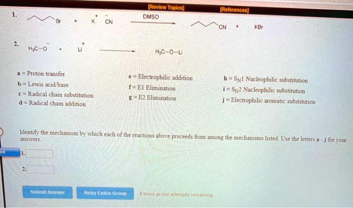1. [Review Topics] DMSO Br K CN 2. H3C-O + + u Li HC-O-Li a = Proton ...
