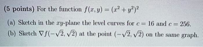SOLVED: For the function f(r,y) = (x + y^2)^2, sketch in the zy-plane ...