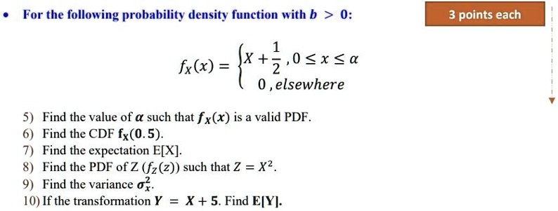 SOLVED: For the following probability density function with b > 0: 3 ...