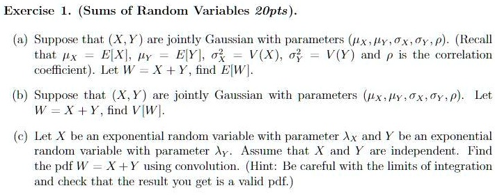 SOLVED: Exercise (Sums of Random Variables - 2 Options) Suppose that X and Y are jointly ...