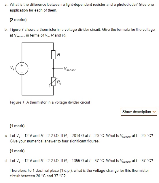 a. What is the difference between a light-dependent resistor and a ...