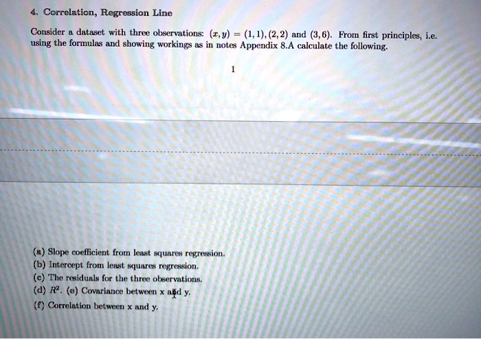 Solved Correlation Regression Line Using The Formulas And Showing Workings As In Notes