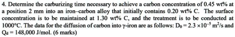 4 determine the carburizing time necessary to achieve a carbon ...