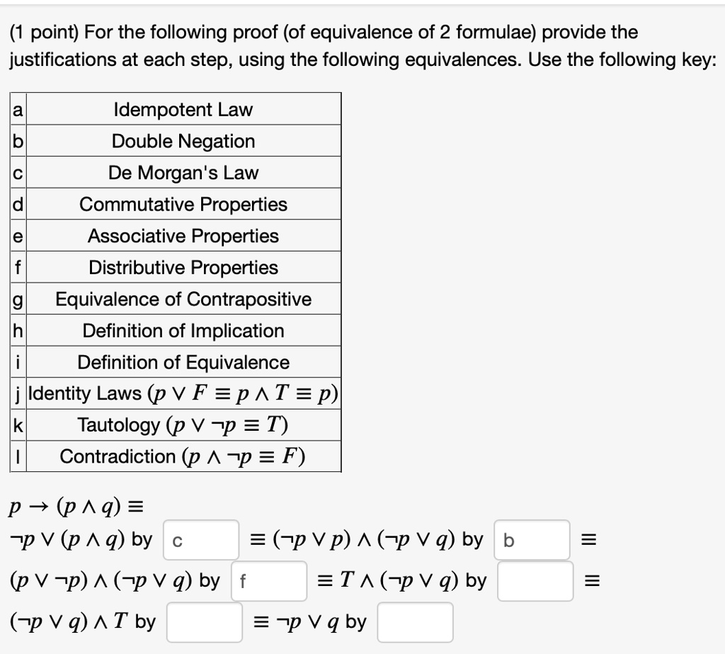 1 point for the following proof of equivalence of 2 formulae provide ...