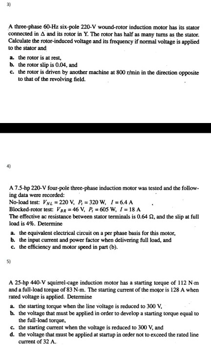 SOLVED: A three-phase 60-Hz six-pole 220-V wound-rotor induction motor ...