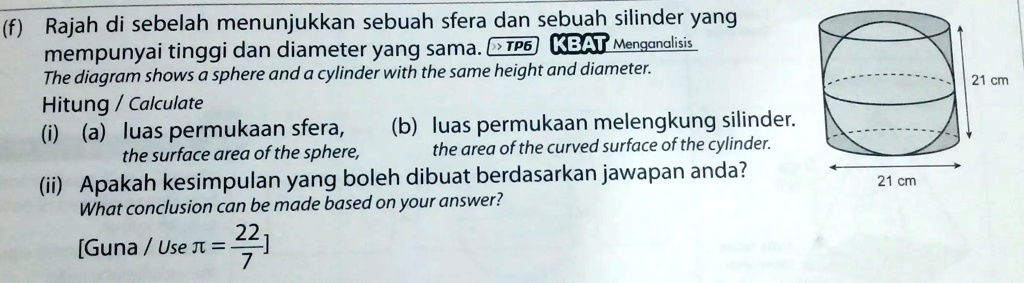 (f) Rajah di sebelah menunjukkan sebuah sfera dan sebuah silinder yang ...