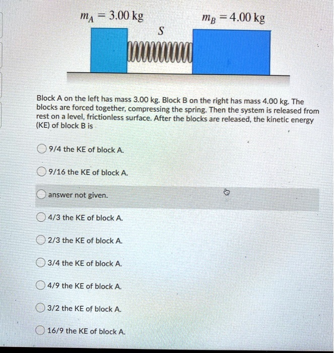 SOLVED: mA 3.00 kg mp = 4.00 kg Block A on the left has mass 3.00 kg: Block B on the right has ...