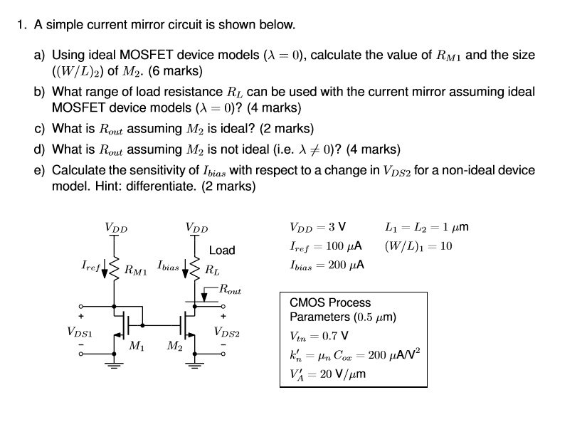 1 a simple current mirror circuit is shown below a using ideal mosfet ...