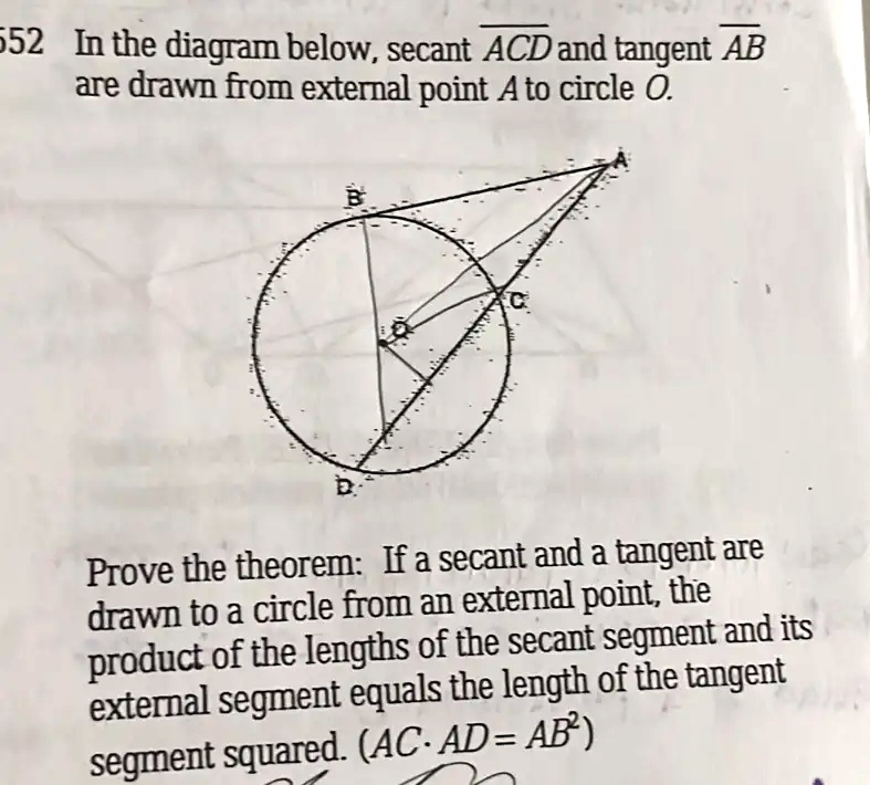 Solved In The Diagram Below Secant Acd And Tangent Ab Are Drawn From External Point A To