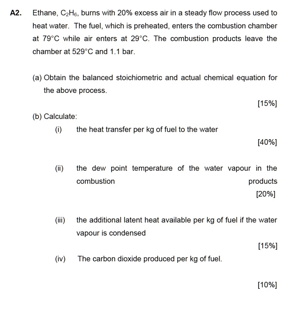SOLVED: Ethane, C2H6, burns with 20% excess air in a steady flow ...