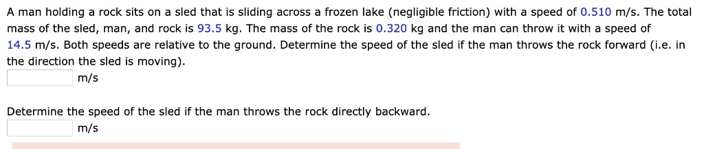 SOLVED: A man holding a rock sits on a sled that is sliding across a ...