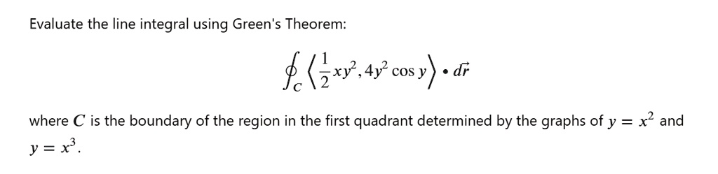 evaluate the line integral using greens theorem where c is the boundary of the region in the ...