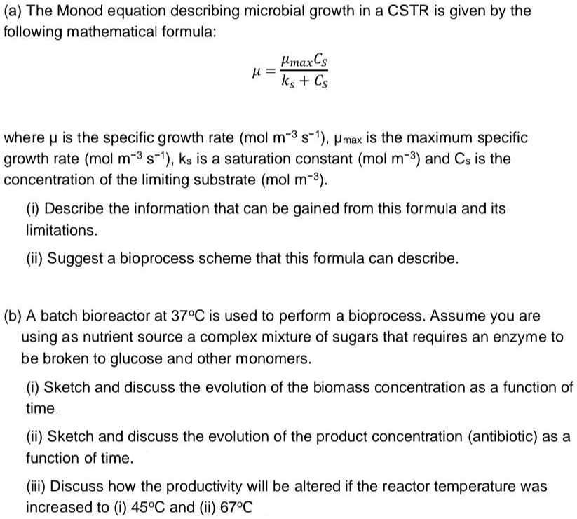 Please solve completely in 30 minutes. The Monod equation describing ...