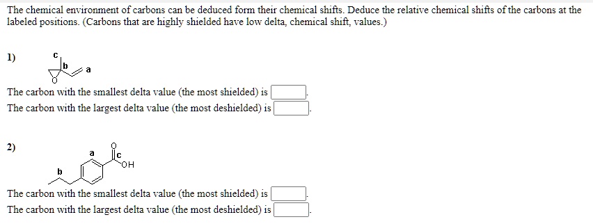 SOLVED:The chemical environment of carbons can be deduced form their ...