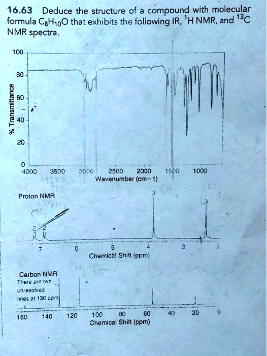 SOLVED: 16.63 Deduce the structure of a compound with molecular formula ...