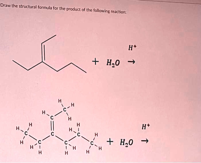 SOLVED: Draw the structural formula for the product of the following ...