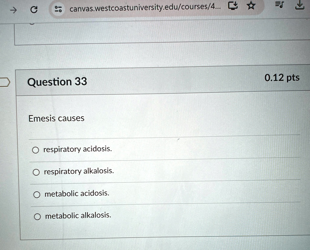 Question 33 Emesis causes ? respiratory acidosis. ? respiratory ...