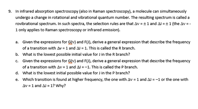 SOLVED: In infrared absorption spectroscopy (also in Raman spectroscopy ... SOLVED: In infrared absorption spectroscopy (also in Raman spectroscopy ...