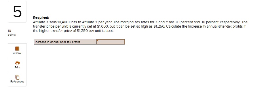 SOLVED: 5 Required: Affiliate X sells 10,400 units to Affiliate Y per ...