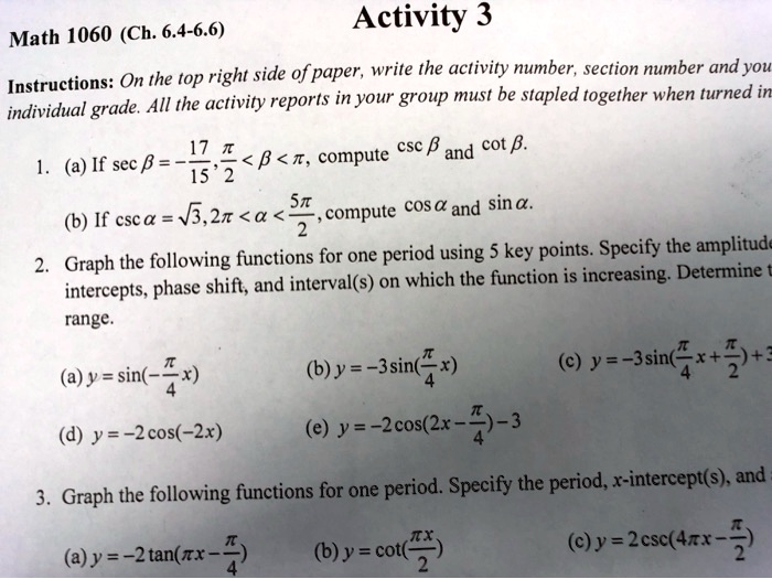 SOLVED: Activity 3 Math 1060 (Ch: 6.4-6.6) Instructions: On the top right side of the paper ...