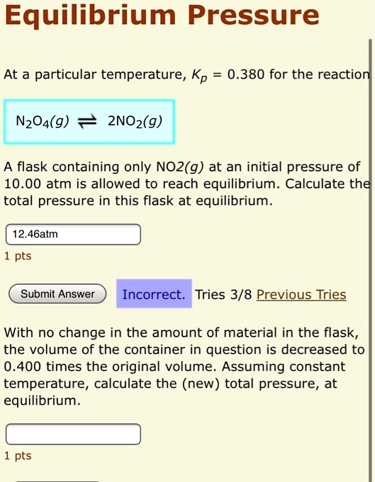 SOLVED: Equilibrium Pressure At a particular temperature, Kp = 0.380 ...