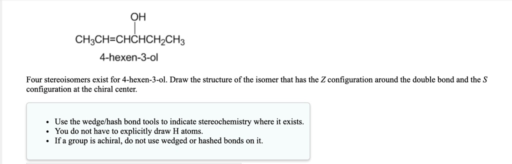 SOLVED:OH CH;CH-CHCHCHZCH3 4-hexen-3-0l Four stereoisomers exist for 4 ...