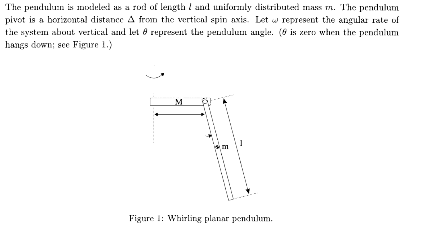 SOLVED: The pendulum is modeled as a rod of length l and uniformly ...