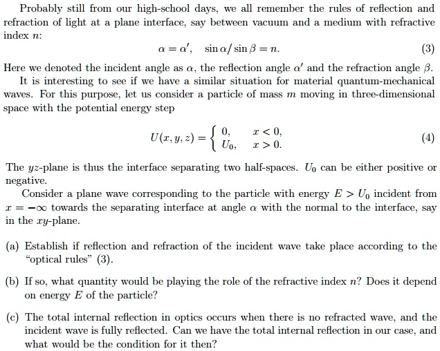 SOLVED: Probably still from our high-school days, we all remember the rules of reflection and ...