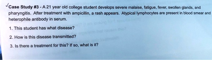 jcase study 3 a21 year old college student develops severe malaise ...