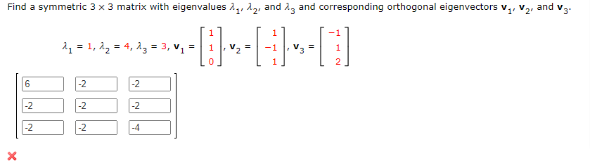 SOLVED: Find a symmetric 3 × 3 matrix with eigenvalues λ1^'λ2^' and λ3 ...