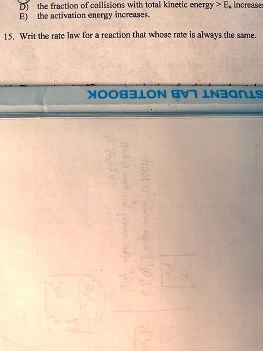 SOLVED: The fraction of collisions with total kinetic energy Ea increases by 5 when the ...