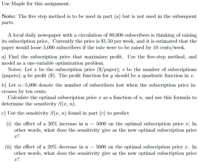 SOLVED: please use Maple Use Maple for this assignment. Note: The five ...