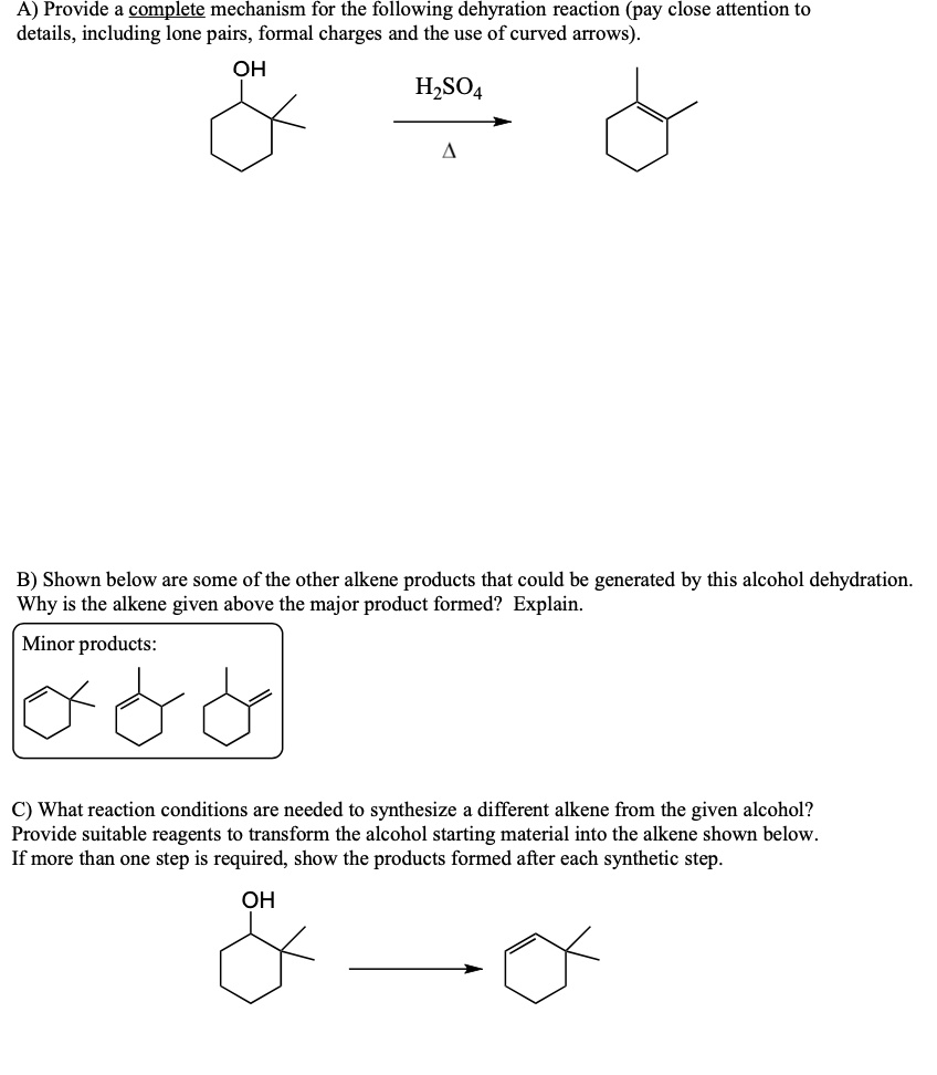 SOLVED: A) Provide a complete mechanism for the following dehydration ...