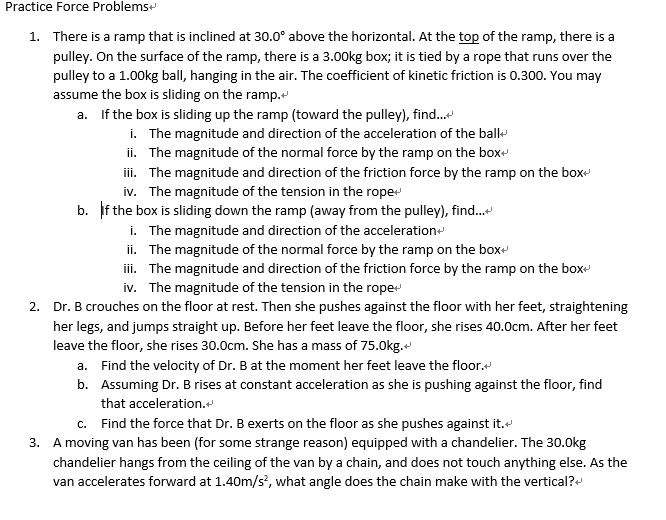 SOLVED: Practice Force Problems There is a ramp that is inclined at 30. ...