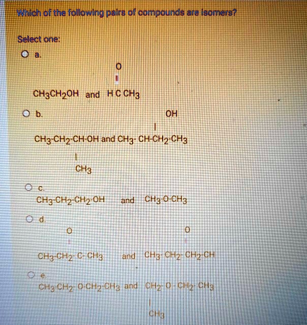 [GET ANSWER] hhich ofthe following pairg 0f pompounds are igomers ...